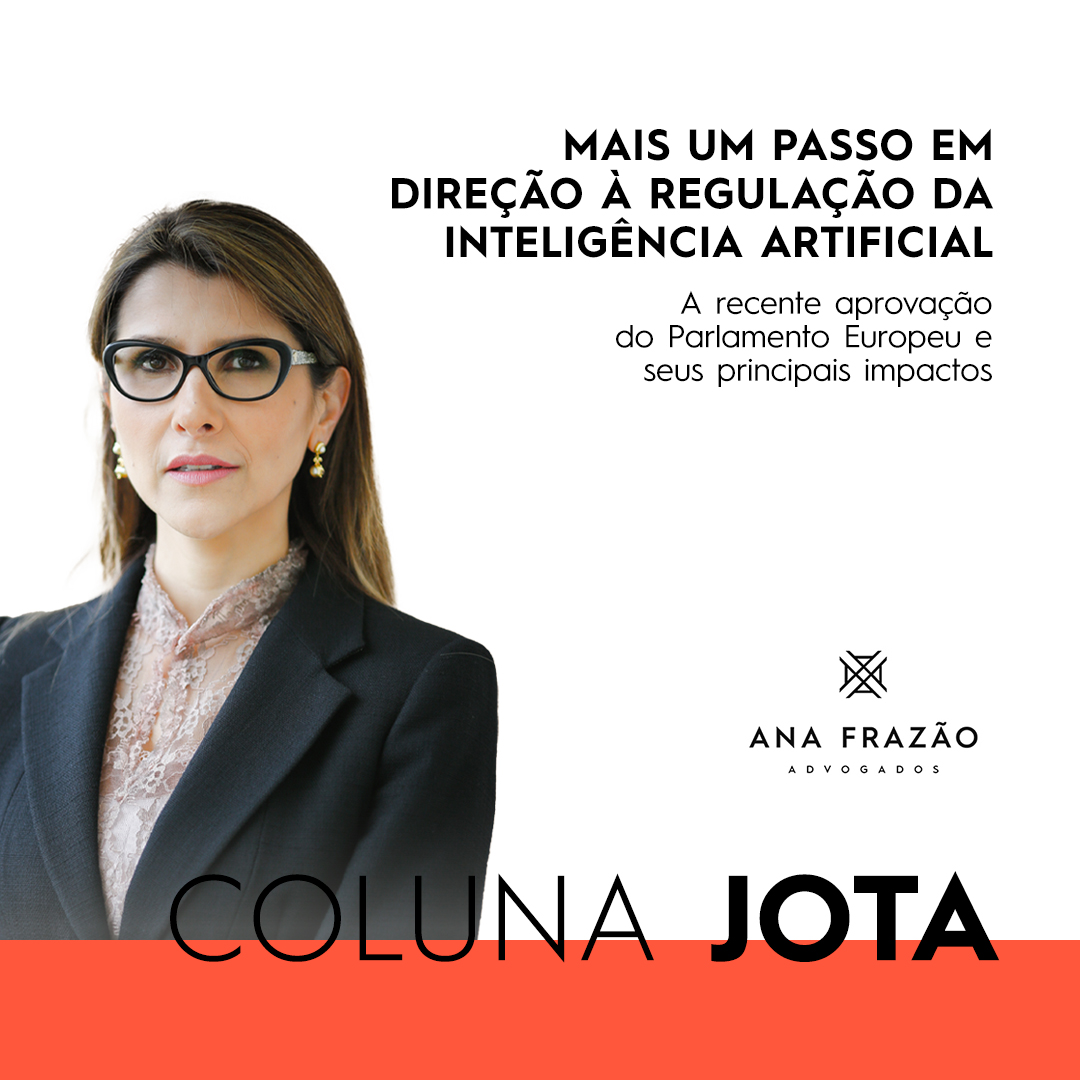 Ana Frazão publicou artigo chamado “Mais um passo em direção à ...